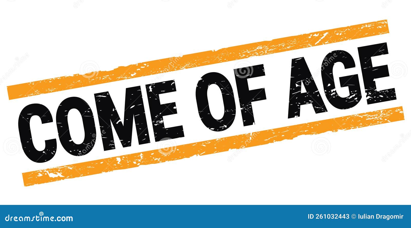 COME of AGE Text on Black-orange Rectangle Stamp Sign Stock ...