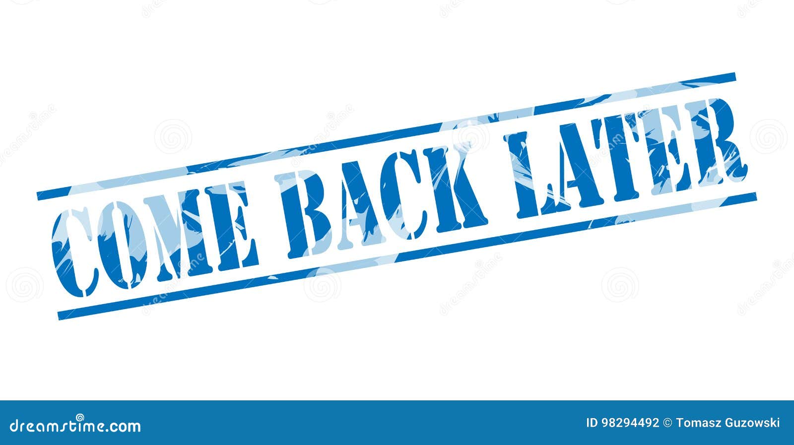 Come back later blue stamp stock illustration. Illustration of ...