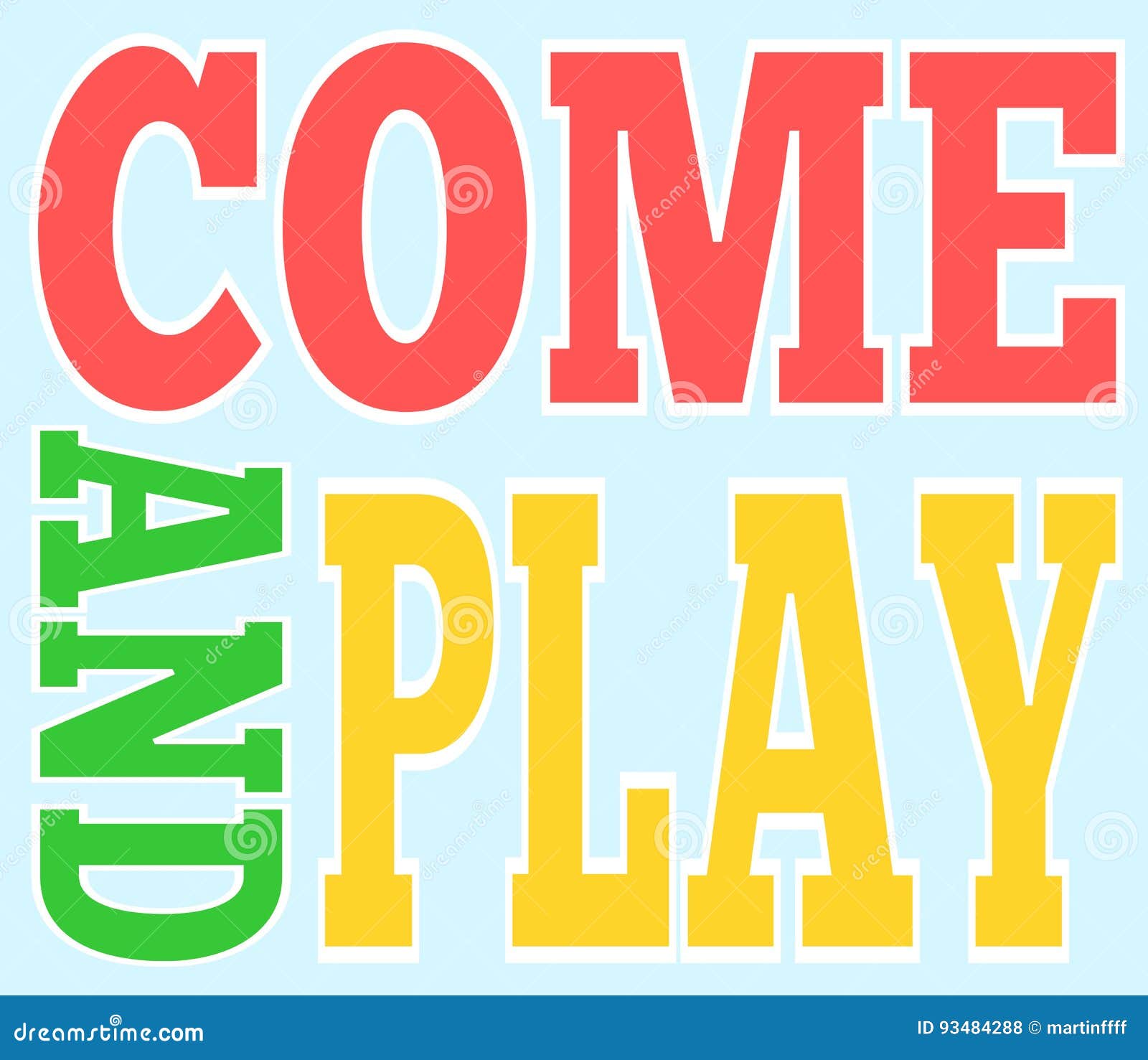 Come and play signs vector stock vector. Illustration of design - 93484288