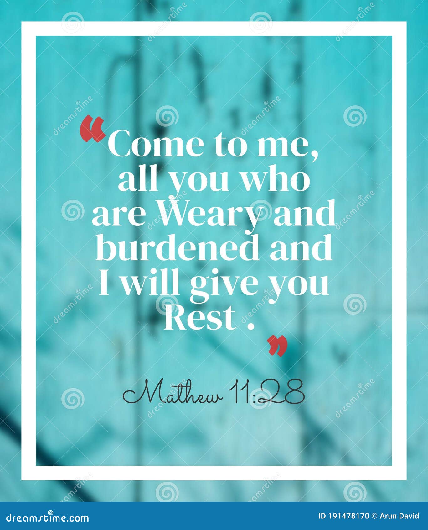 Bible Words Mathew 11:28 ` Come To Me All You Who are Weary and ... Bible Words Mathew 11:28 ` Come To Me All You Who are Weary and ...
