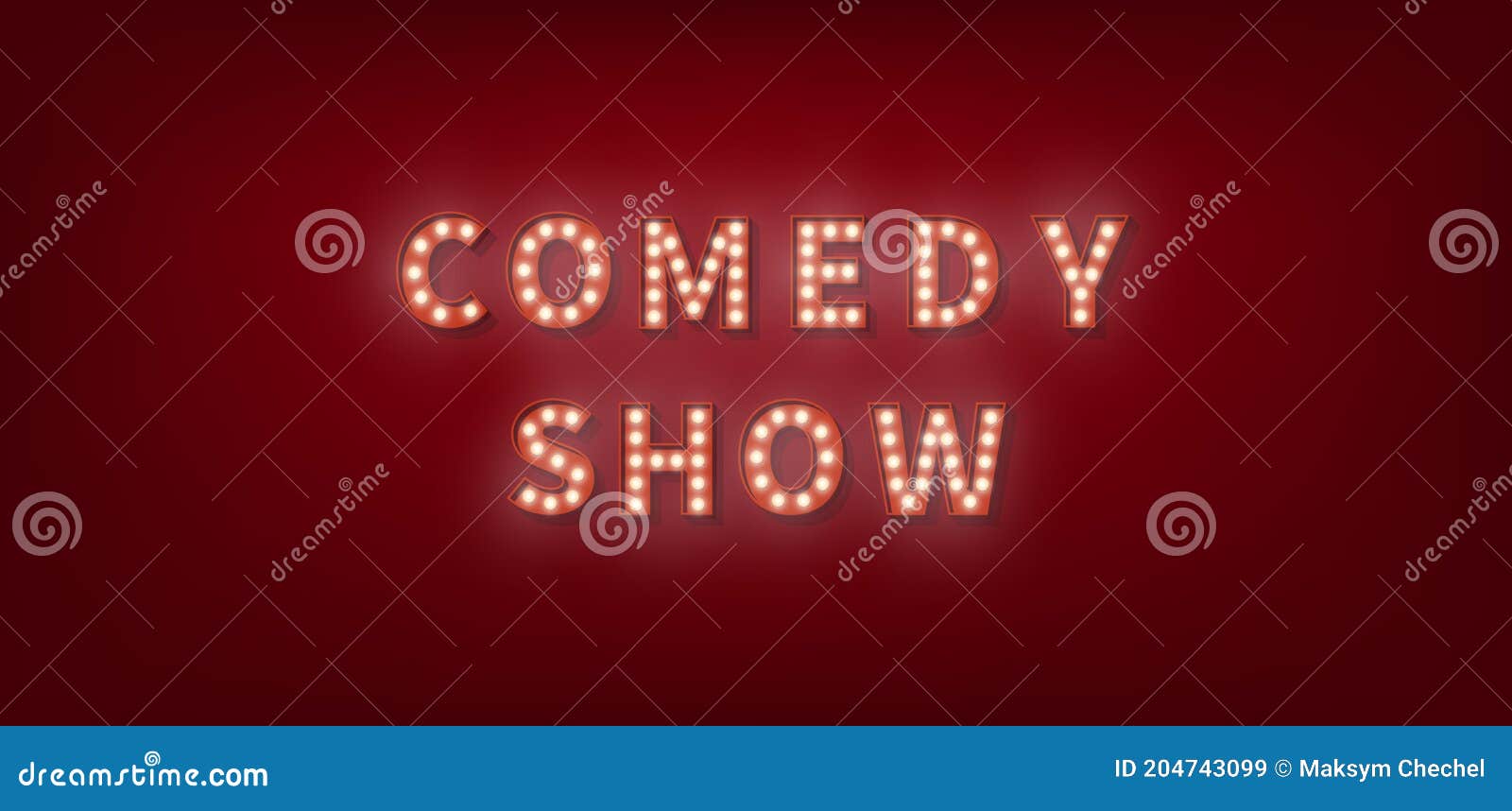 Comedy Show. 3d Marquee Light Bulb Text for Comedy Show Stock Vector ...