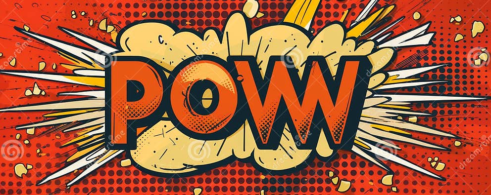 Comic Book Style POW Expression with Explosive Yellow and Red ...