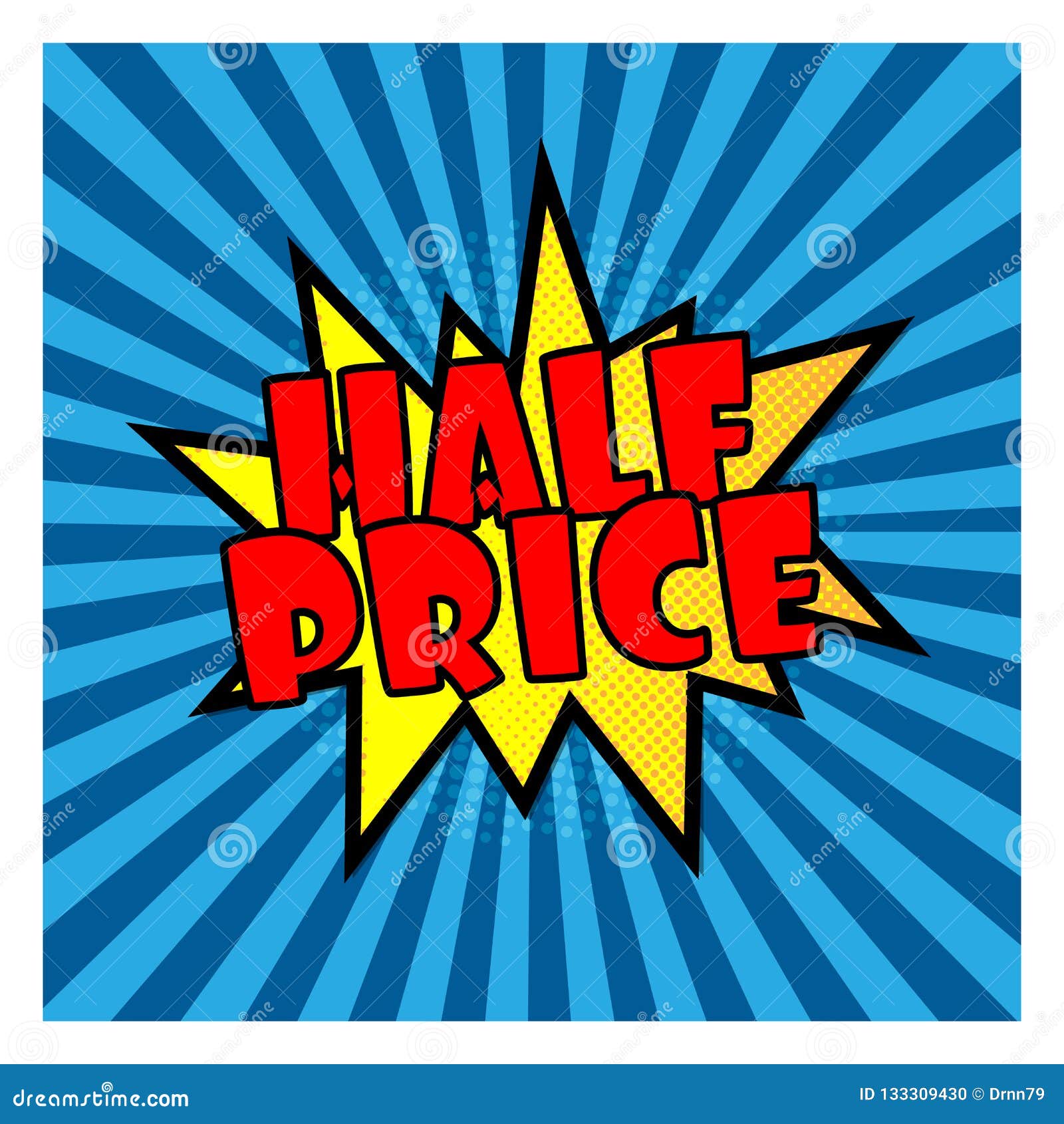 Half Price Pop Art Comic Explosion Speech Bubble on Blue Background ...