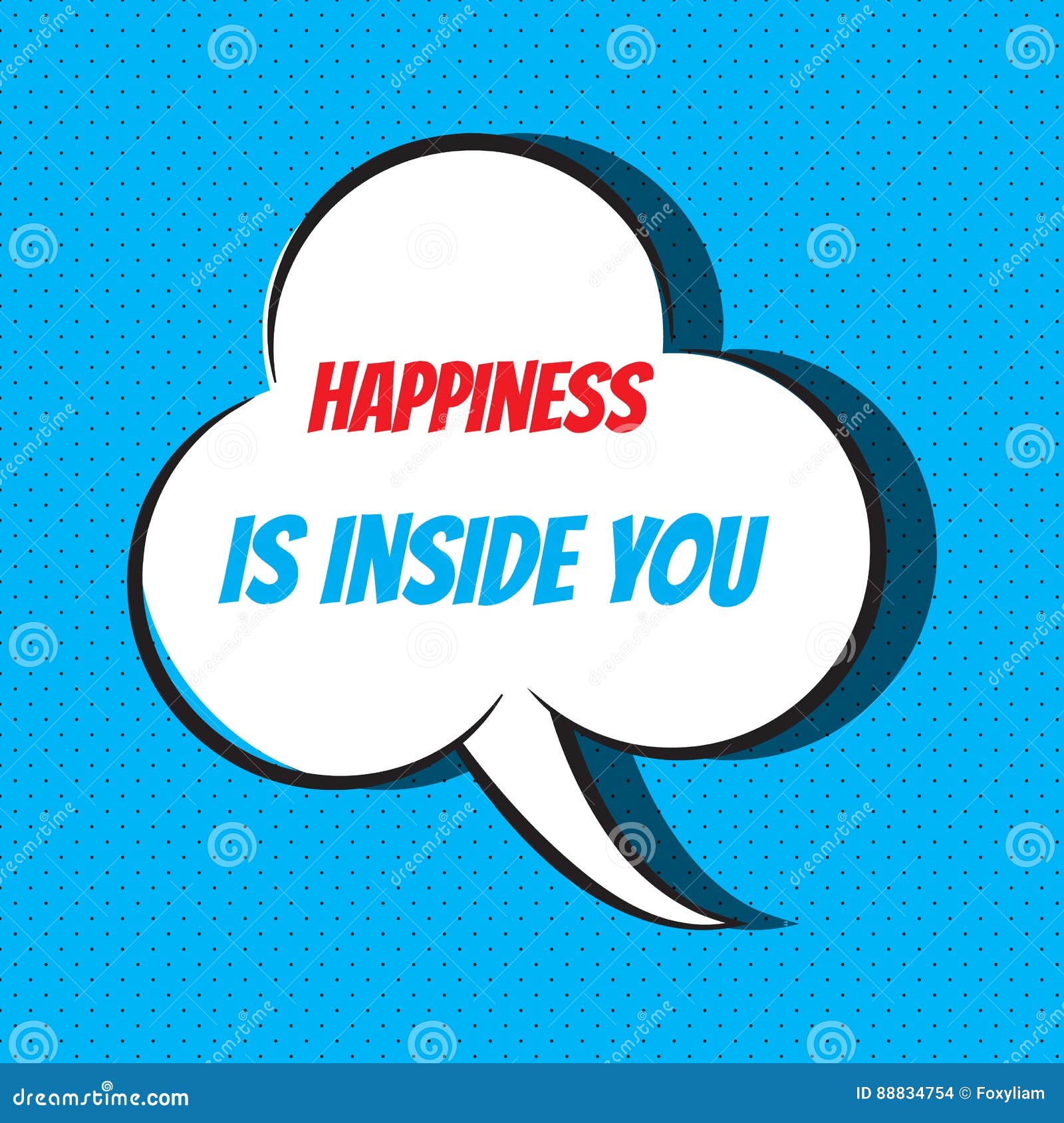 Comic Speech Bubble with Phrase Happiness is Inside You Stock Vector ...