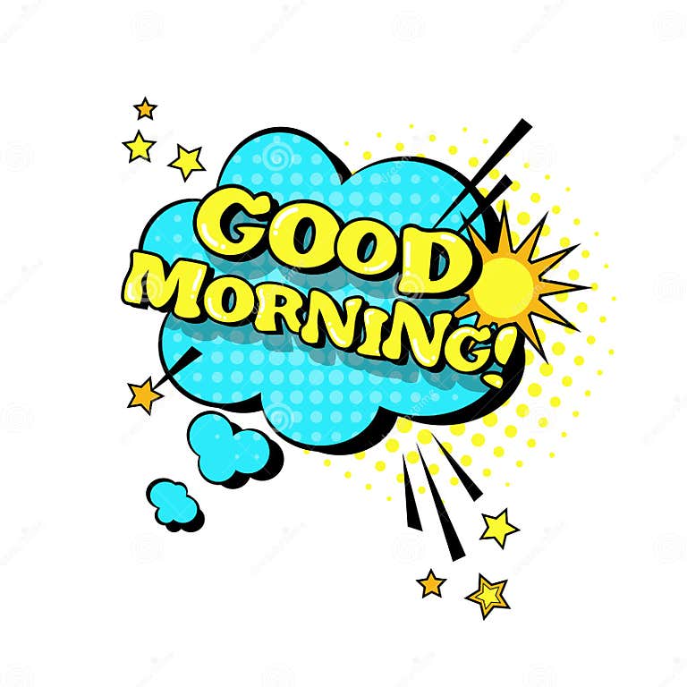 Comic Speech Chat Bubble Pop Art Style Good Morning Expression Text ...