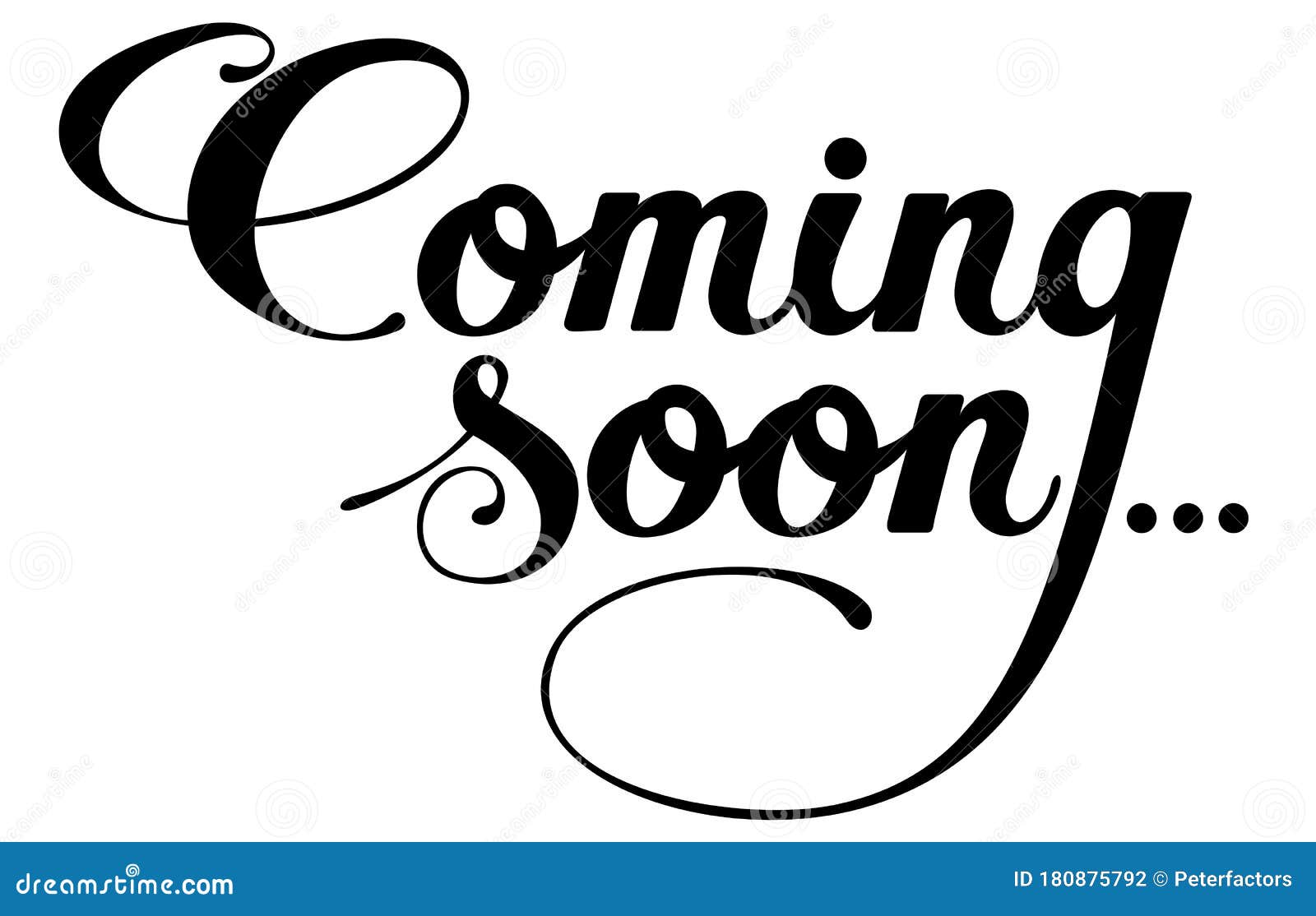Coming Soon - Custom Calligraphy Text Stock Vector - Illustration of ...