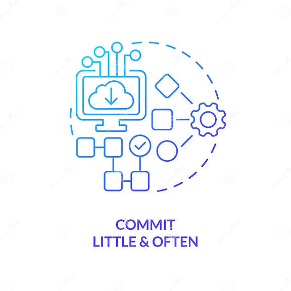 Commit Little and Often Blue Gradient Concept Icon Stock Vector ... Commit Little and Often Blue Gradient Concept Icon Stock Vector ...