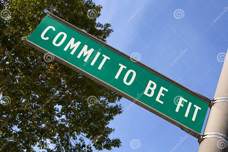 Commit to be Fit sign stock image. Image of healthy, outdoor - 17206791