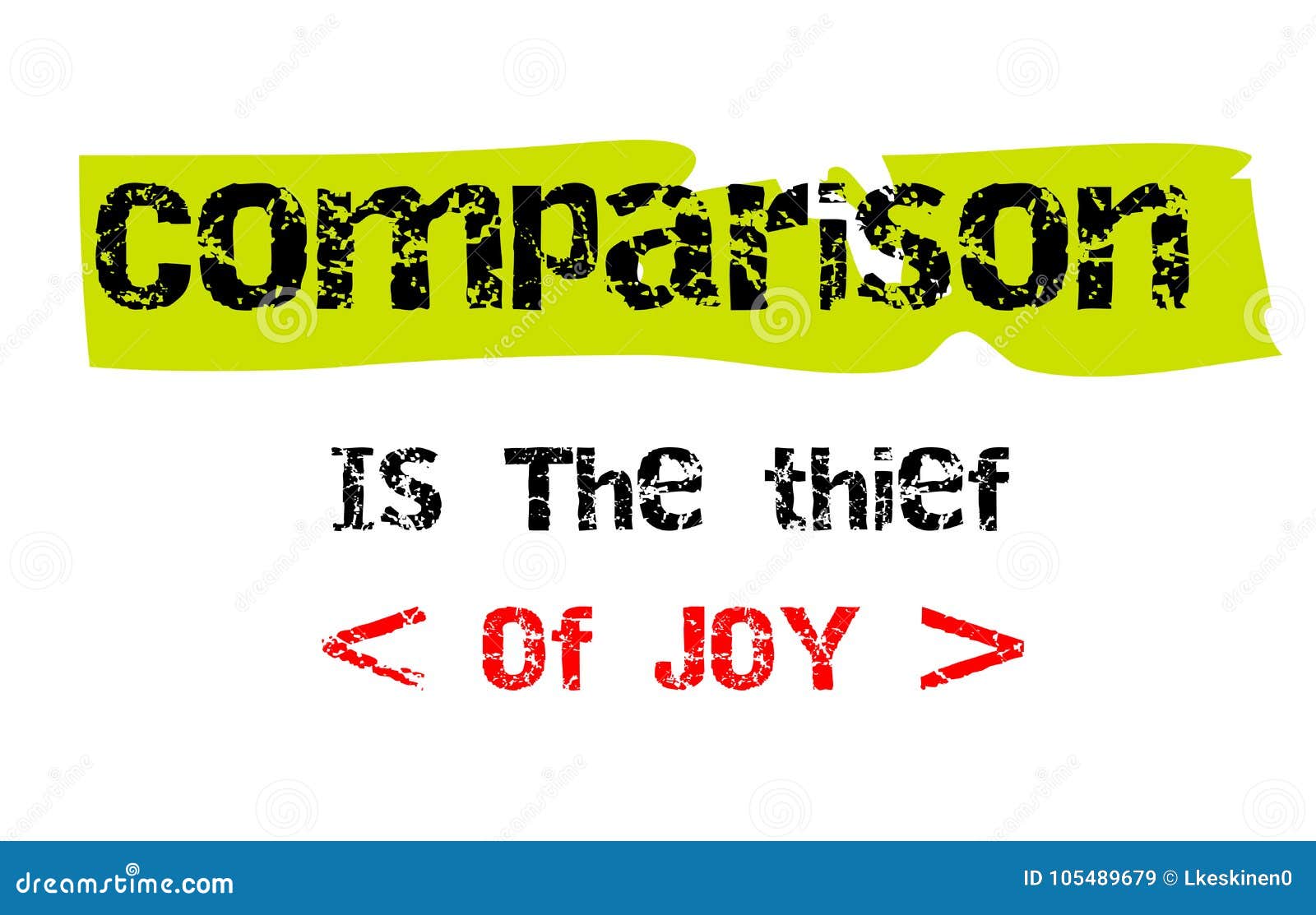 Comparison is the Thief of Joy Stock Vector - Illustration of print ... Comparison is the Thief of Joy Stock Vector - Illustration of print ...