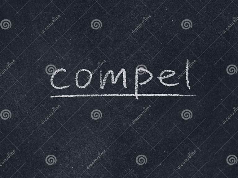 Compel stock image. Image of learning, teaching, chalkboard - 241042873