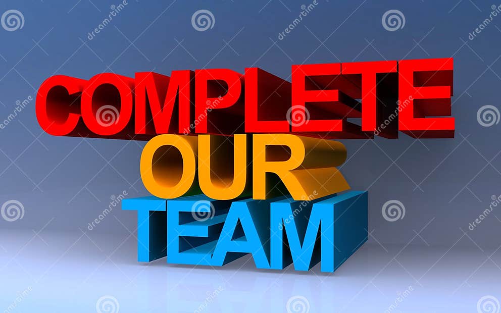 Complete our team on blue stock illustration. Illustration of members ...