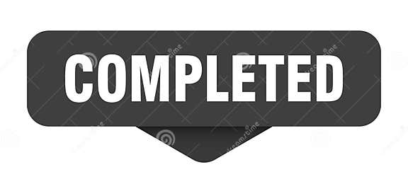 Completed Sticker. Completed Sign on Transparent Background Stock ...