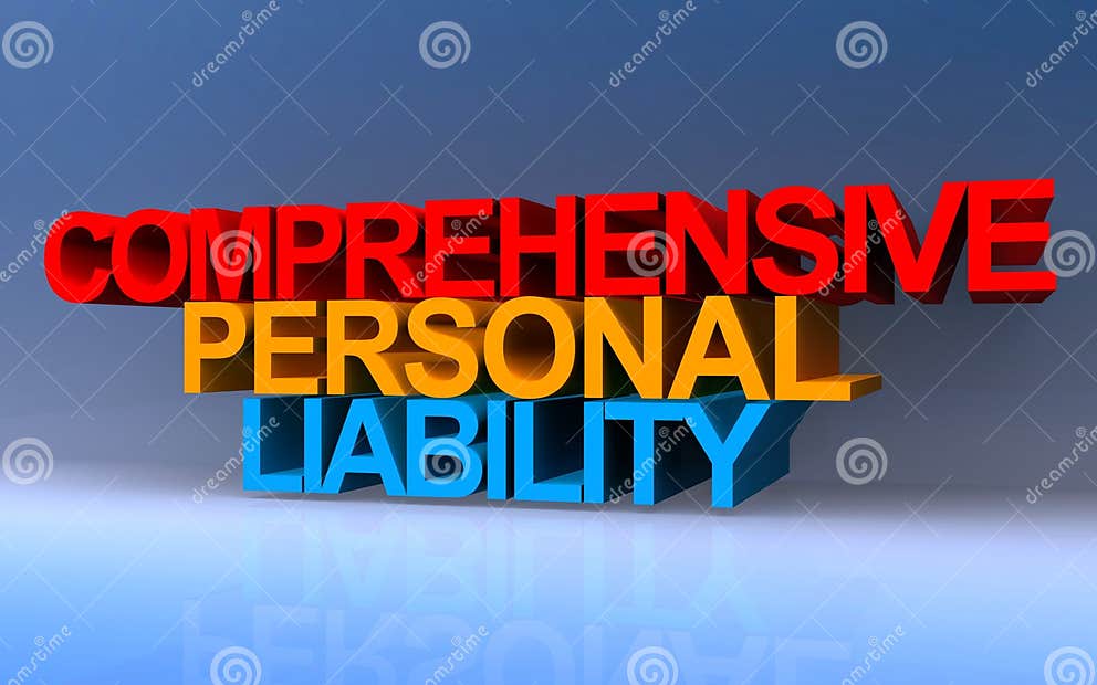 Comprehensive Personal Liability on Blue Stock Illustration ...