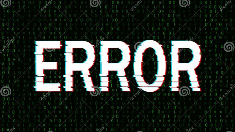 Computer Screen Error with Effect Glitch and Binary Code. Abstract ...