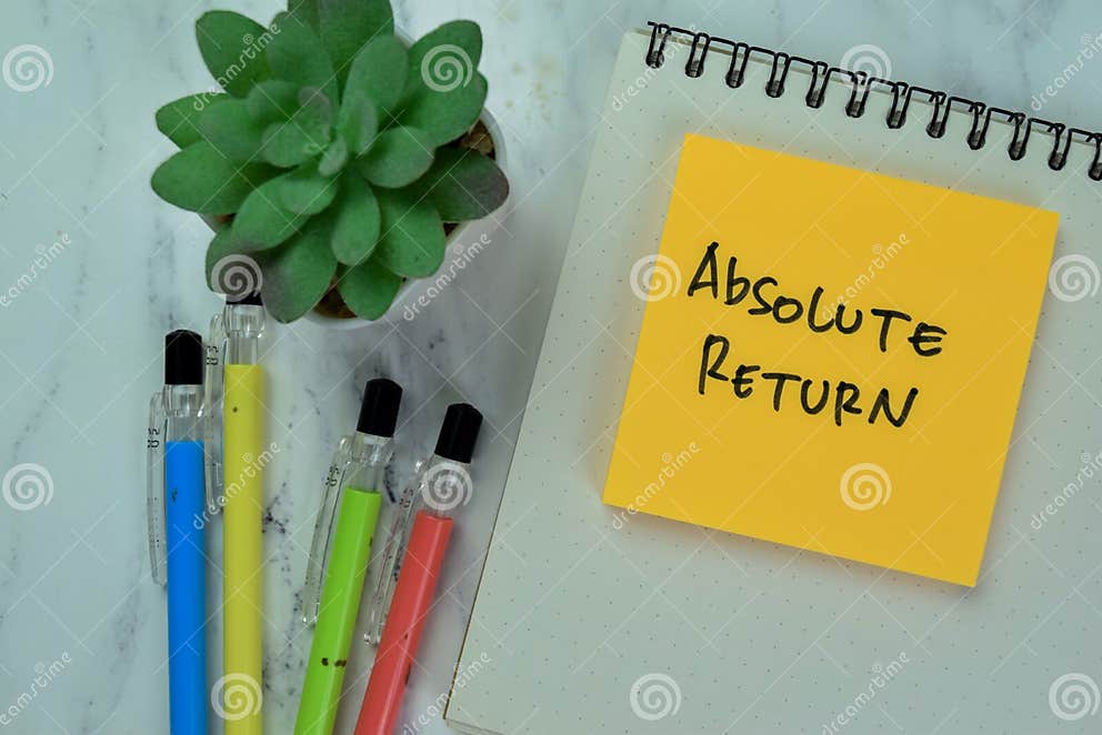 Concept of Absolute Return Write on Sticky Notes Isolated on Wooden ...