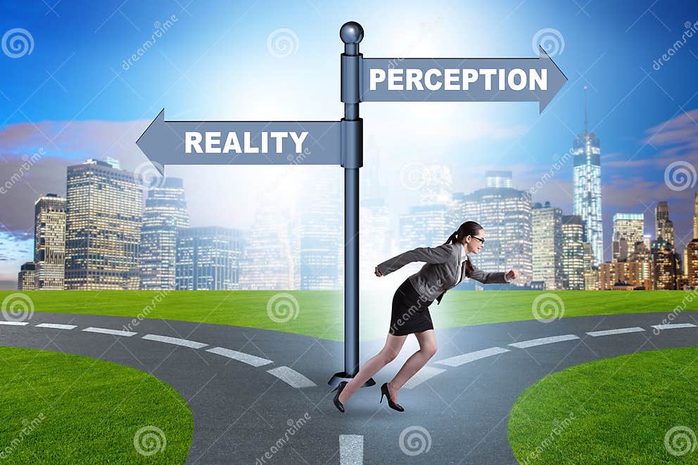 Concept of Choosing Perception or Reality Stock Photo - Image of theory ...