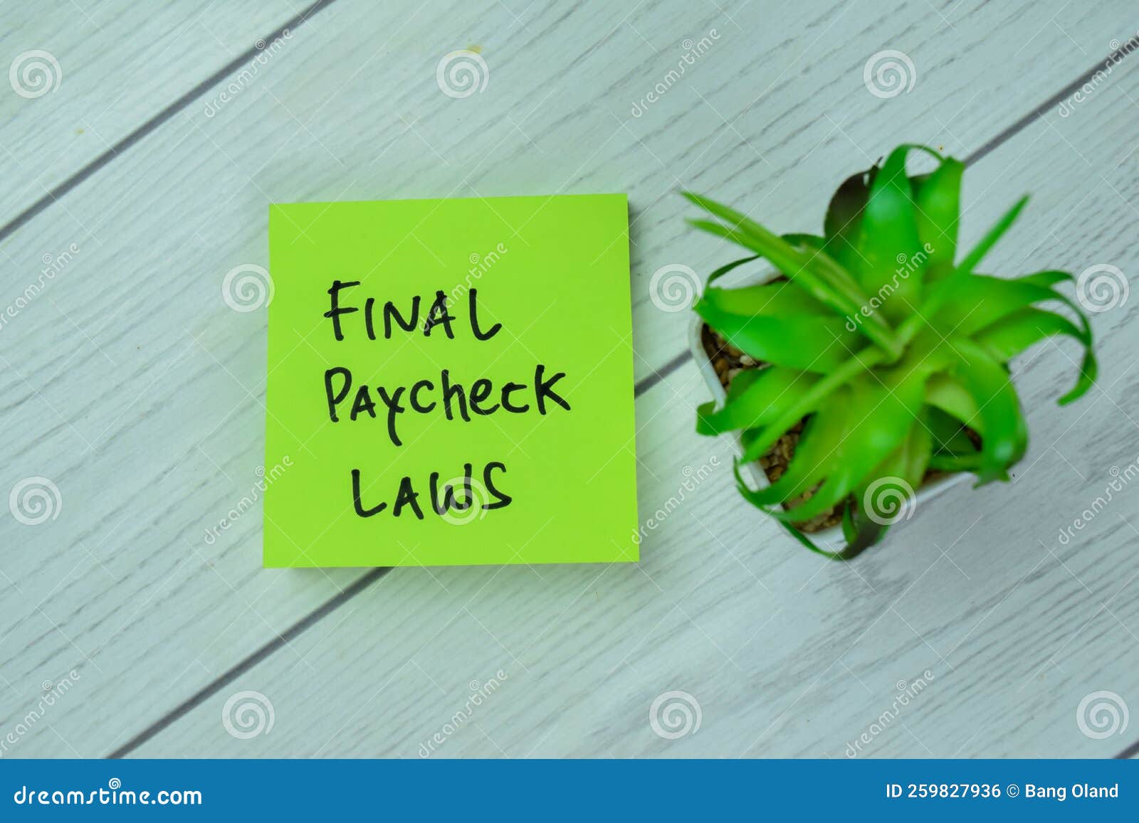 Concept of Final Paycheck Laws Write on Sticky Notes Isolated on Wooden ...