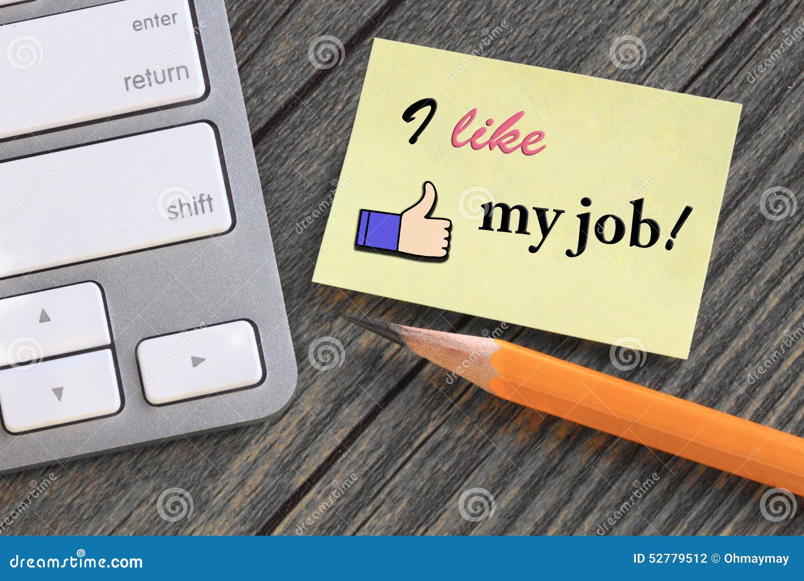 Concept of I like my job stock photo. Image of phrase - 52779512