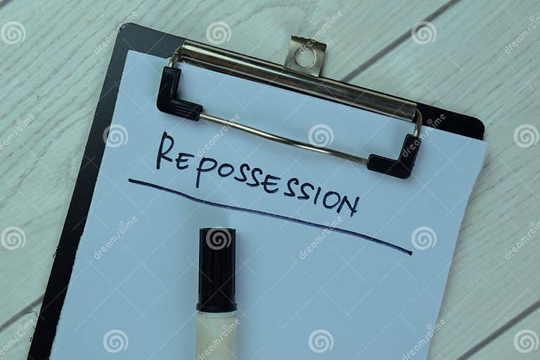 Concept of Info about Repossession Write on a Paperwork Isolated on ...
