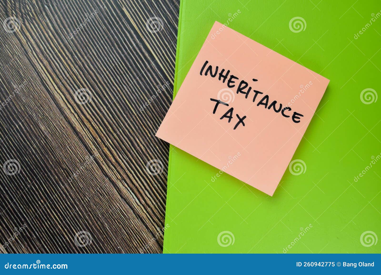 Concept of Inheritance Tax Write on Sticky Notes Isolated on Wooden ...