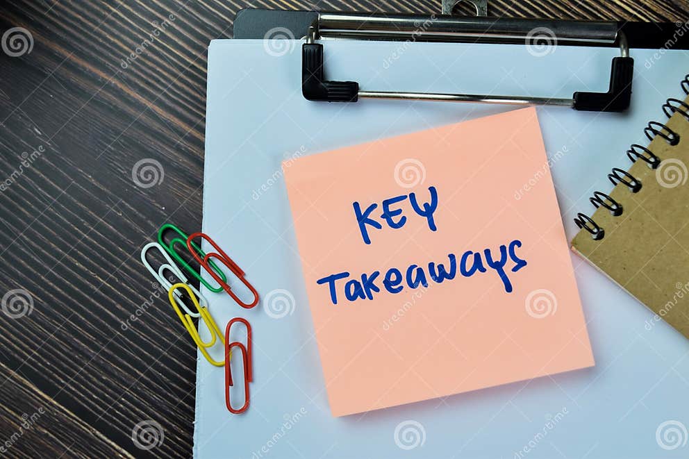 Concept of Key Takeaways Write on Sticky Notes Isolated on Wooden Table ...