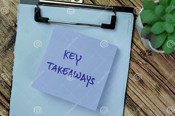 Concept of Key Takeaways Write on Sticky Notes Isolated on Wooden Table ...