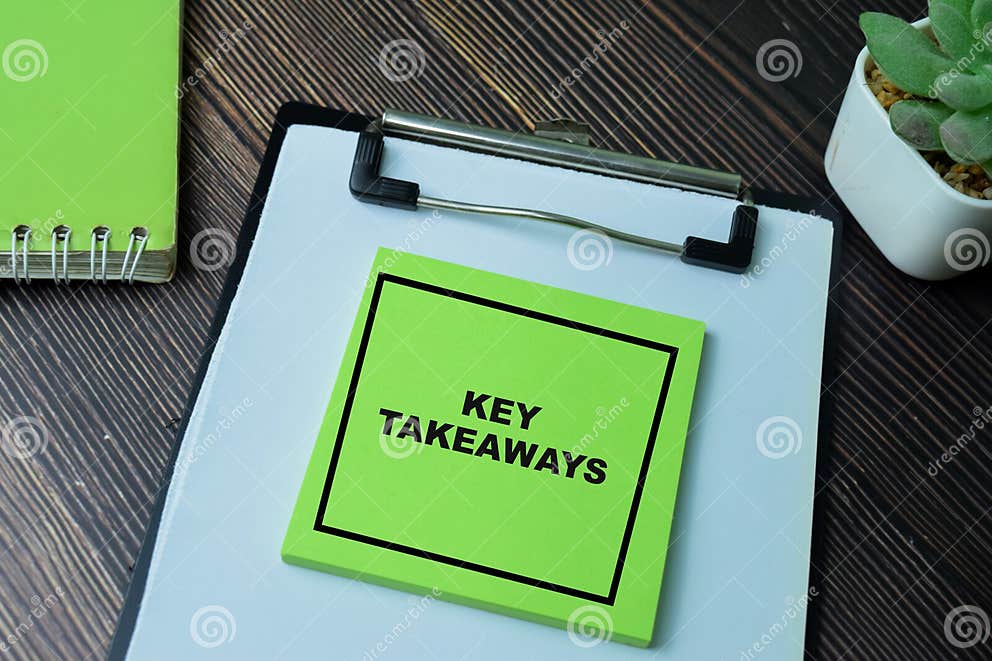 Concept of Key Takeaways Write on Sticky Notes Isolated on Wooden Table ...