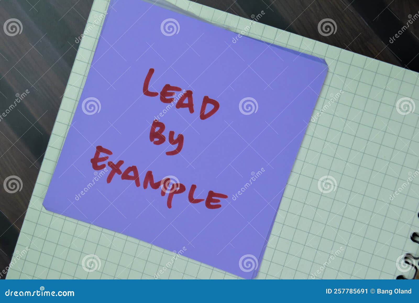 Concept of Lead by Example Write on Sticky Notes Isolated on Wooden ...
