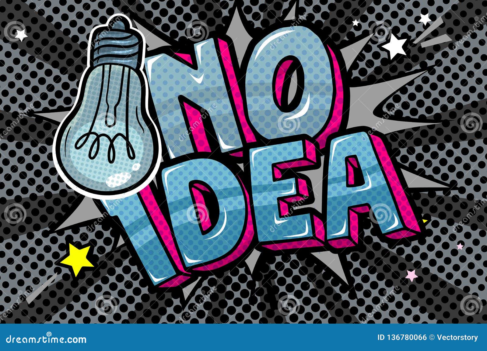 Concept of No Idea Like Light Off. Message No Idea with Bulb in Pop Art ...
