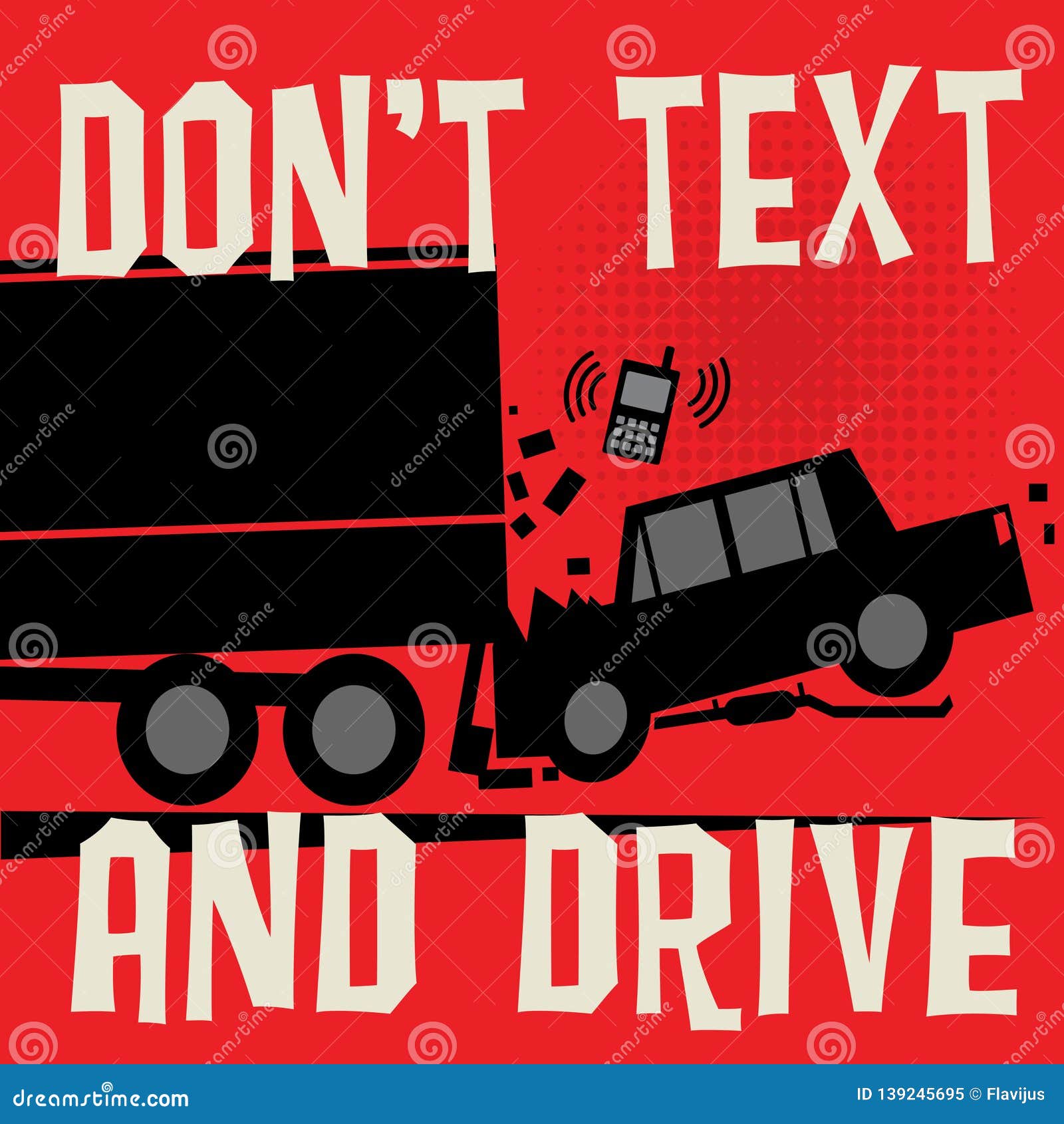 Don`t Text and Drive stock vector. Illustration of message - 139245695 Don`t Text and Drive stock vector. Illustration of message - 139245695