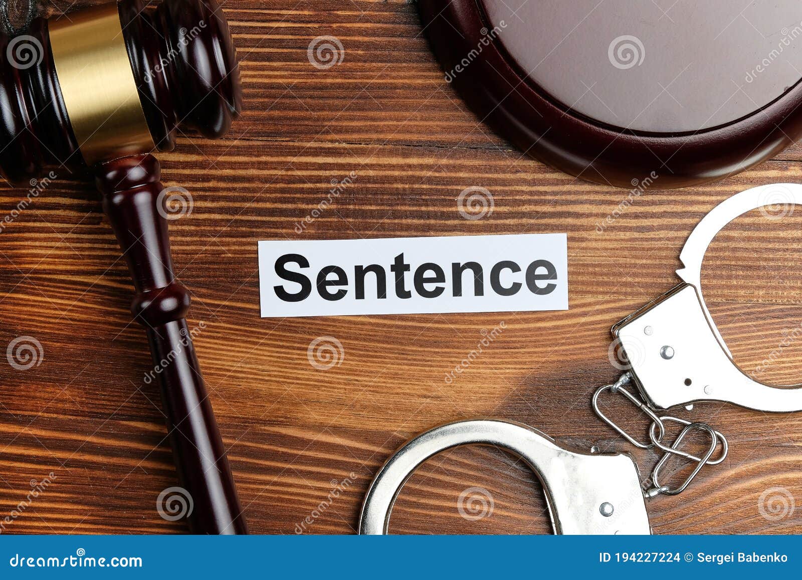 The Concept of Sentence in Court Cases Stock Photo - Image of juridical ...