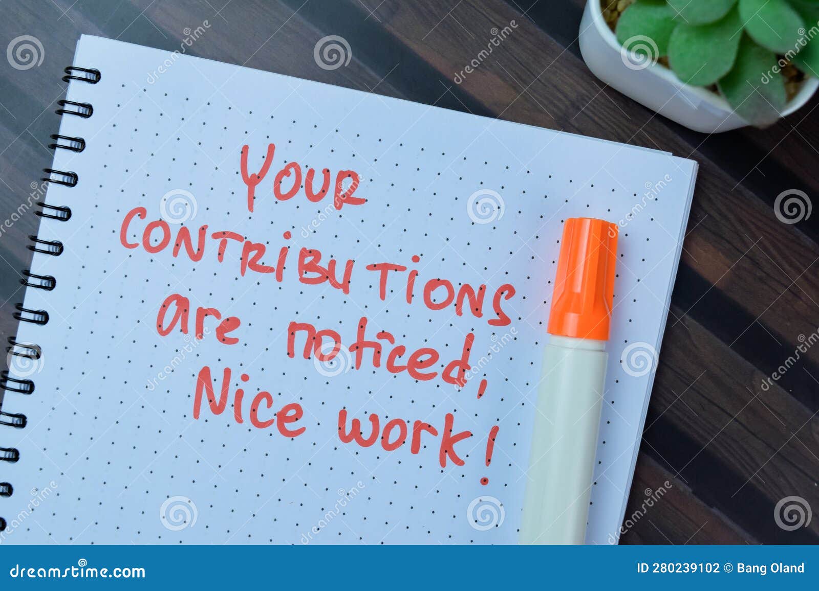 Concept of Your Contributions are Noticed Nice Work! Write on Book ...