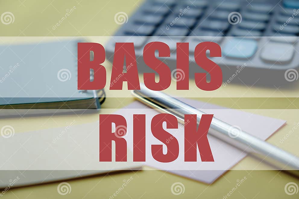 Conceptual Business Illustration with the Words Basis Risk Stock ...