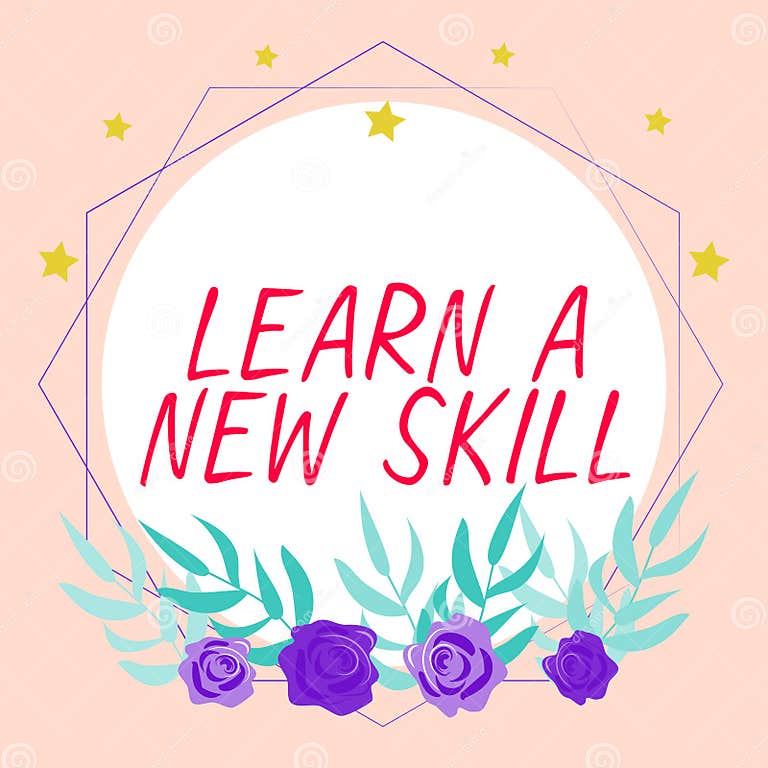 Inspiration Showing Sign Learn a New Skill. Business Overview ...
