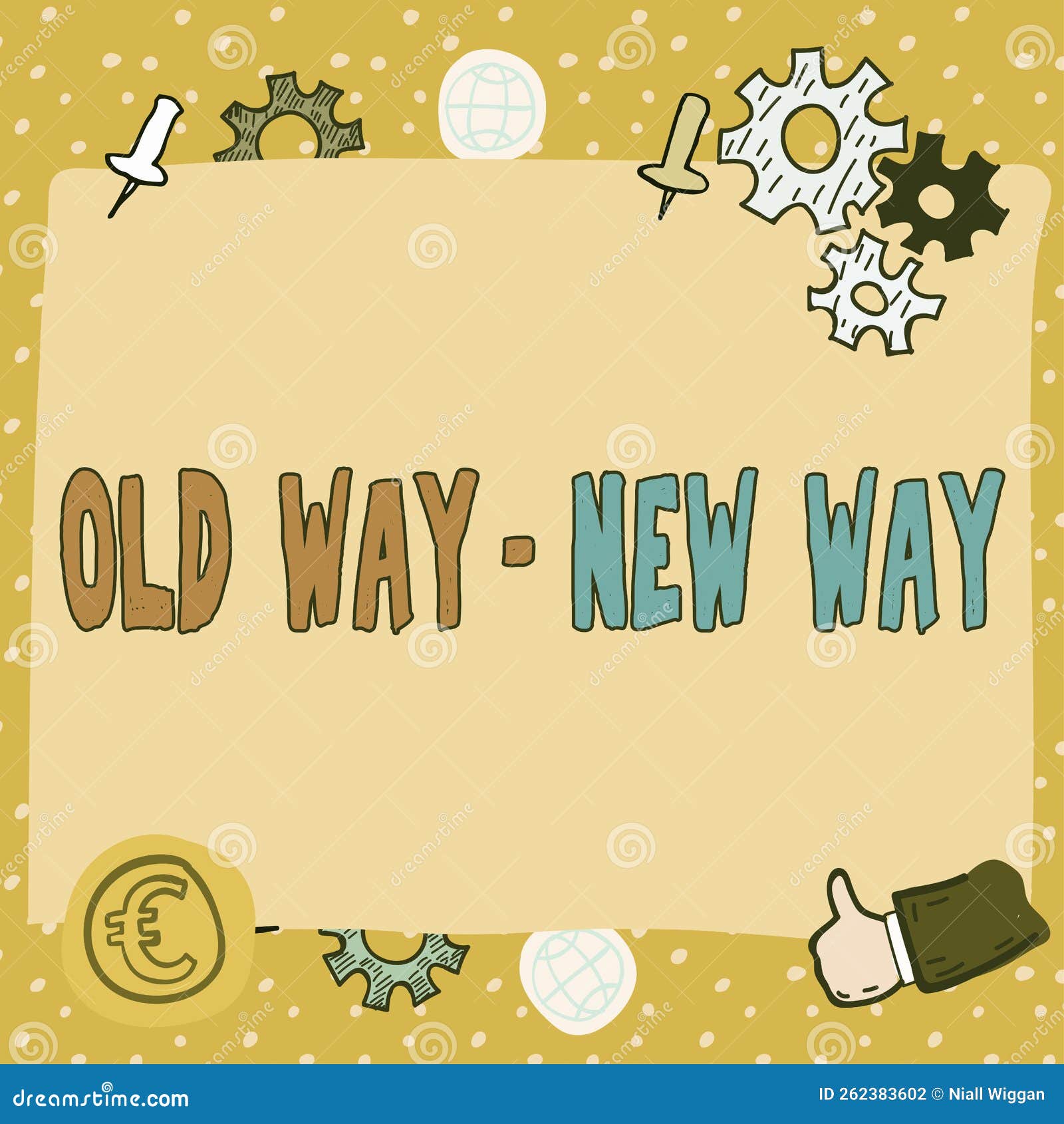 Conceptual Caption Old Way New Way Word Written On Talking How You Can
