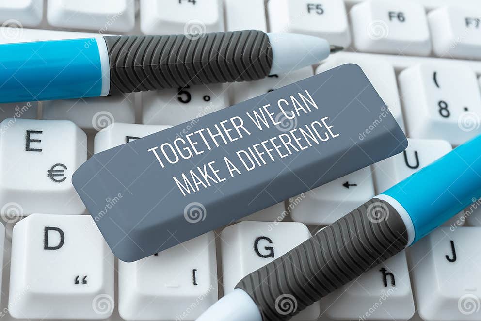 Text Showing Inspiration Together we Can Make a Difference. Word Written on Unity Can Makes ...