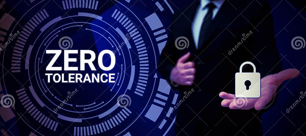 Handwriting Text Zero Tolerance. Word for Refusal To Accept Antisocial ...