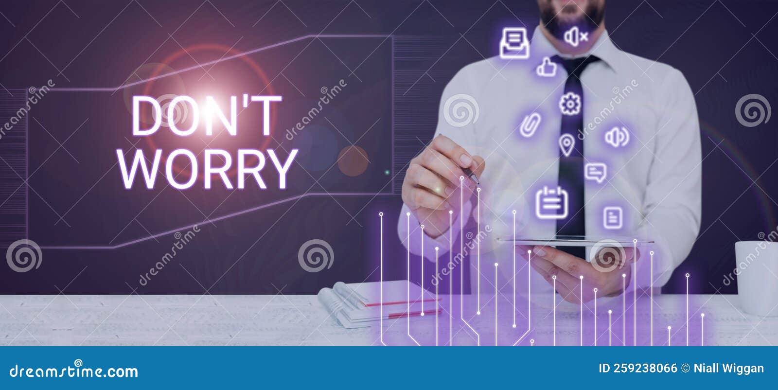 Text Showing Inspiration Do Not Dont Worry Concept Meaning Indicates To Be Less Nervous And