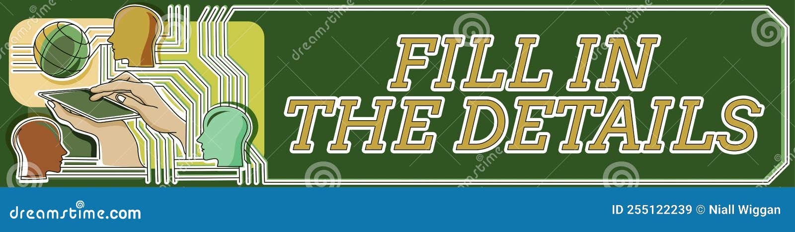Sign Displaying Fill in the Details. Word for Add Information in an ...