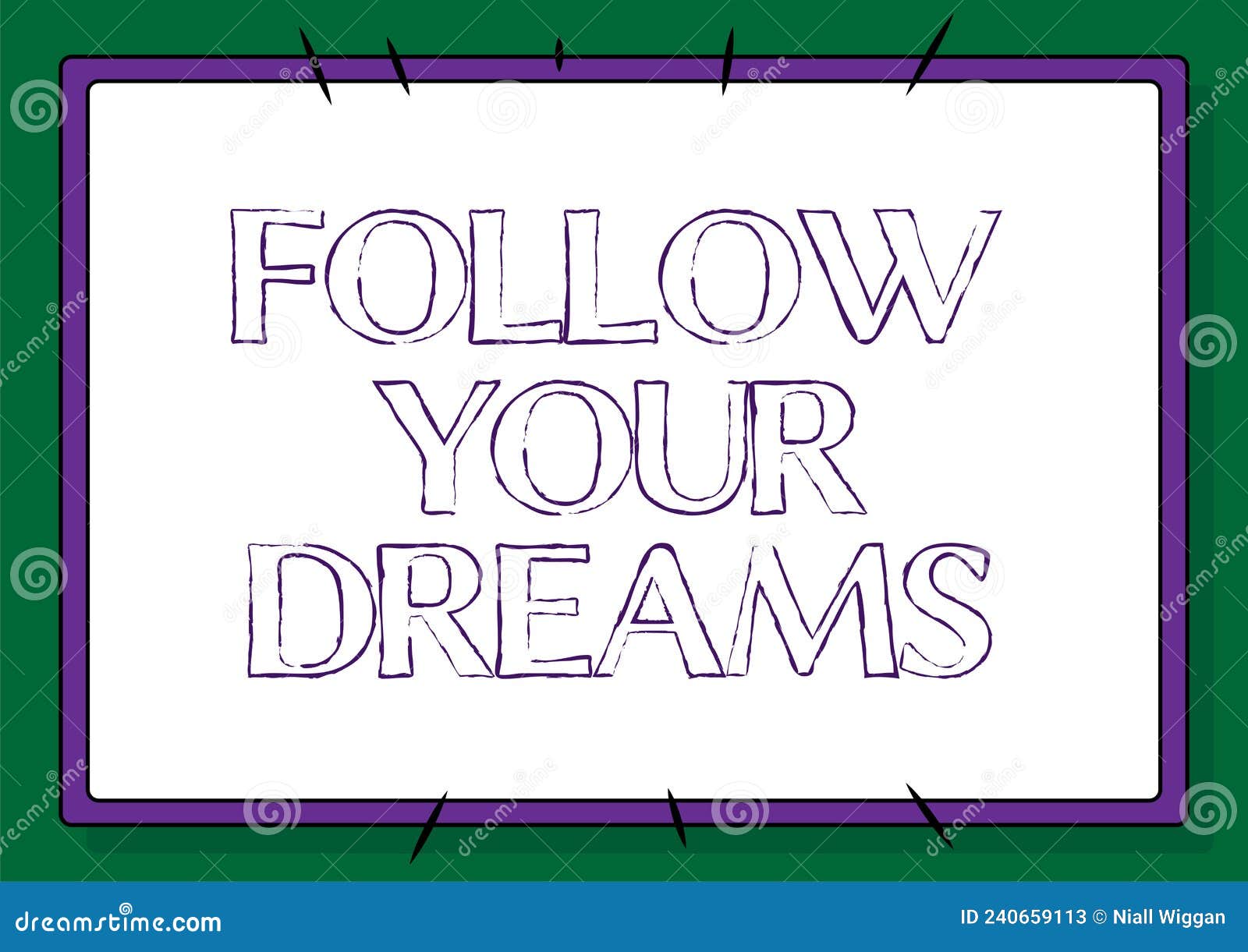 Conceptual Display Follow Your Dreams. Word Written on Motivational and ... Conceptual Display Follow Your Dreams. Word Written on Motivational and ...