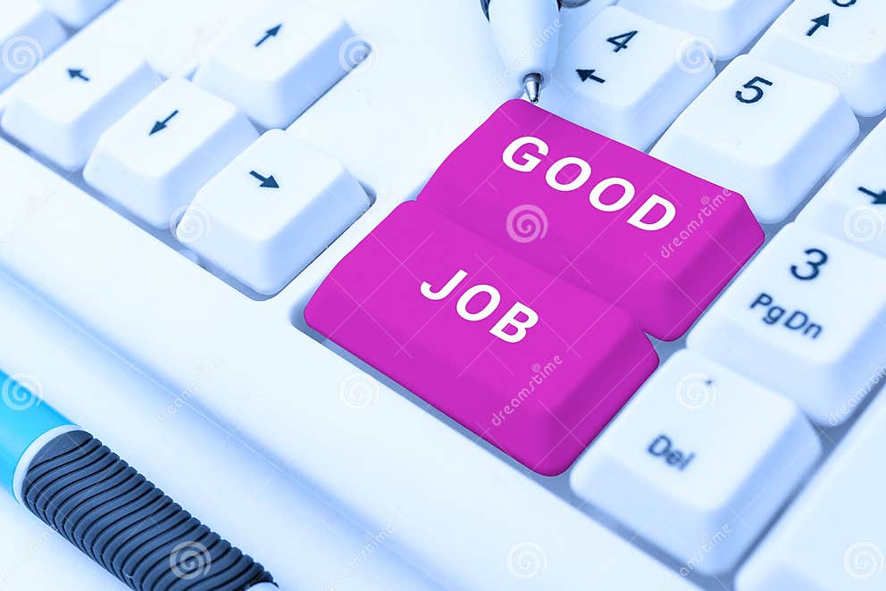 Conceptual Display Good Job. Business Idea Encourage Someone for His ... Conceptual Display Good Job. Business Idea Encourage Someone for His ...