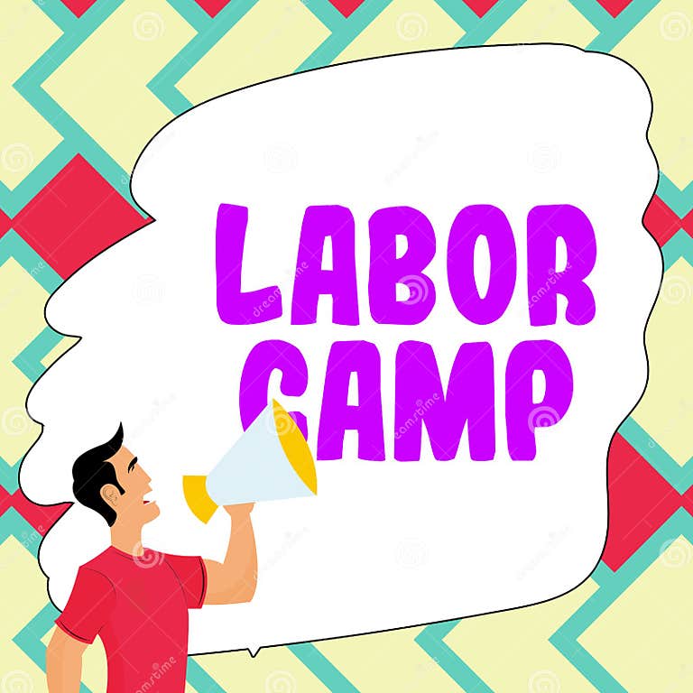 Hand Writing Sign Labor Camp. Business Concept a Penal Colony Where ... Hand Writing Sign Labor Camp. Business Concept a Penal Colony Where ...