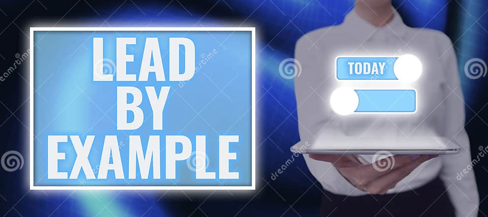 Conceptual Display Lead by Example. Concept Meaning Be a Role Model by ...