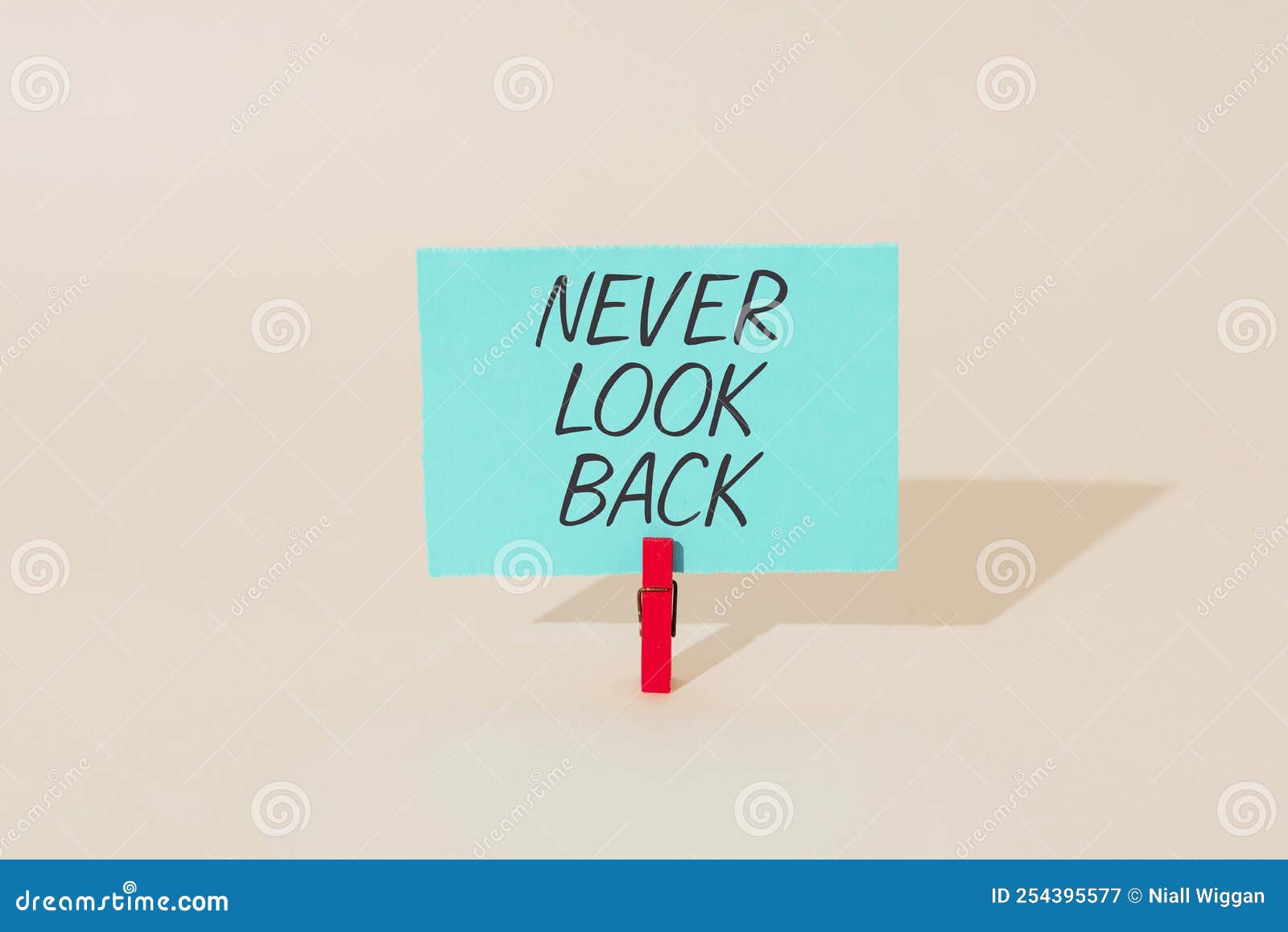 Conceptual Display Never Look Back. Business Concept Do Not Have ... Conceptual Display Never Look Back. Business Concept Do Not Have ...