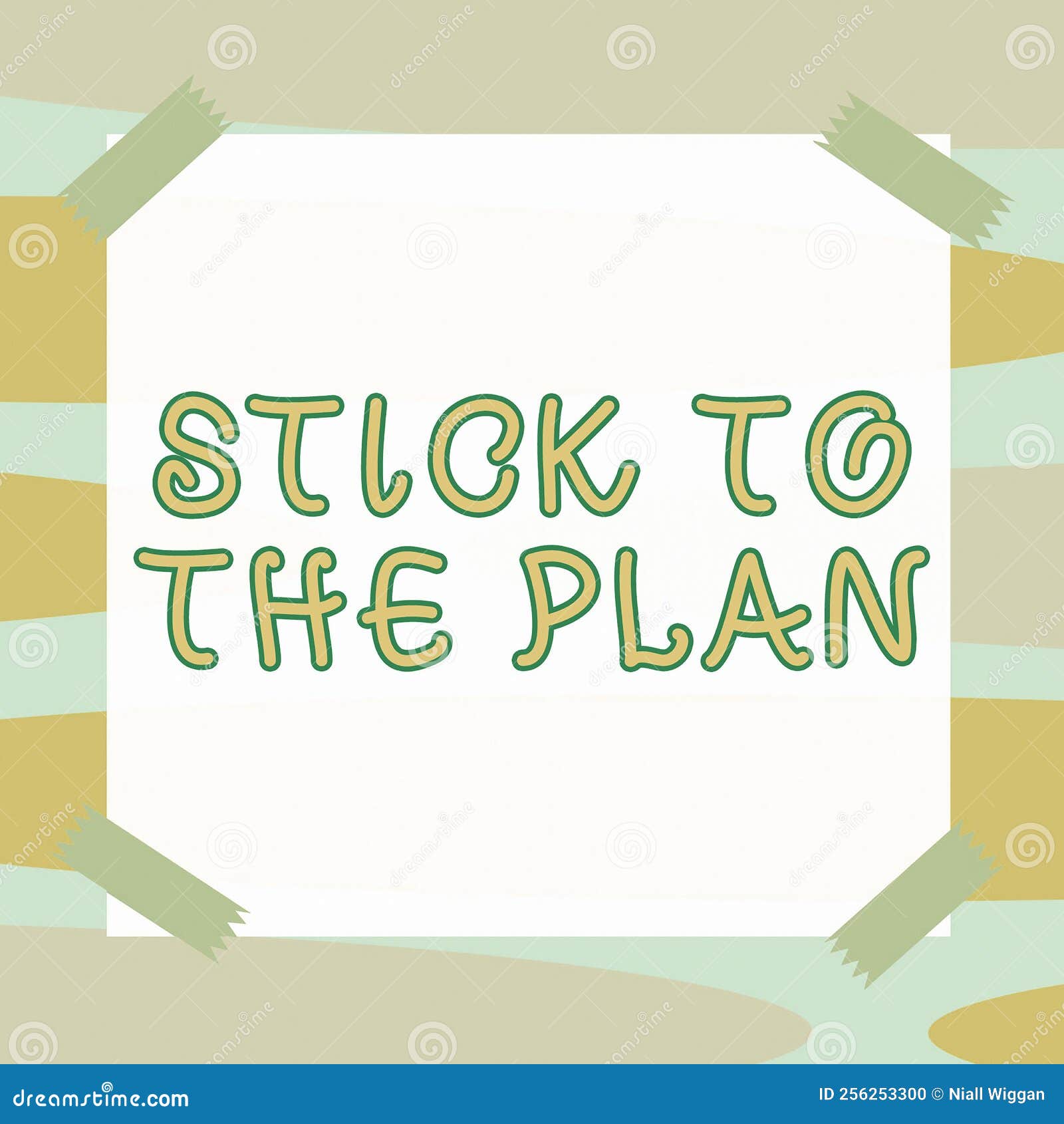 Conceptual Display Stick To the PlanTo Adhere To Some Plan and Not ...