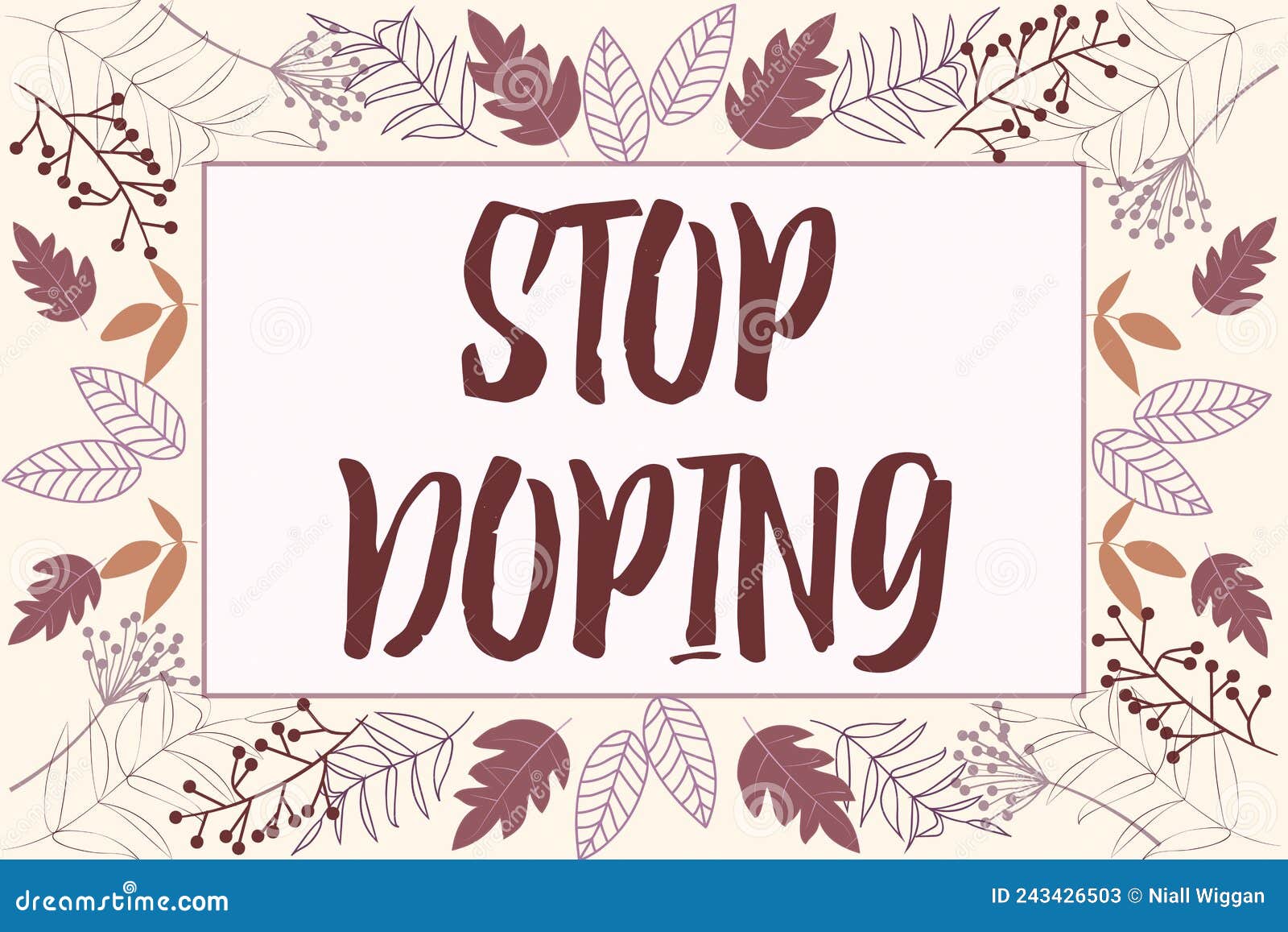 Text Sign Showing Stop Doping. Word Written on Do Not Use Use Banned ...