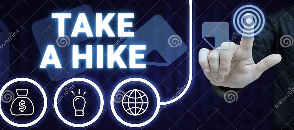 Conceptual Display Take a Hike. Business Idea Go on an Adventure ... Conceptual Display Take a Hike. Business Idea Go on an Adventure ...
