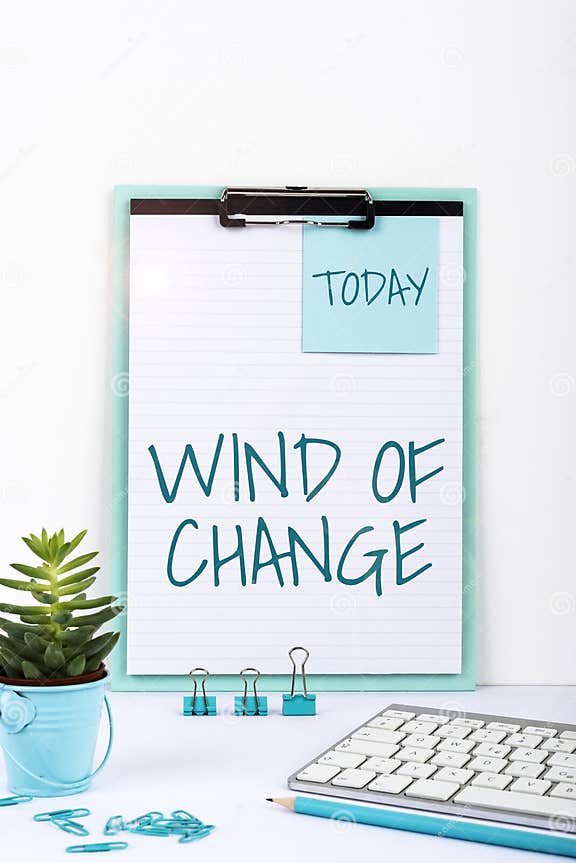 Conceptual Display Wind of Change. Concept Meaning Changing Time ...