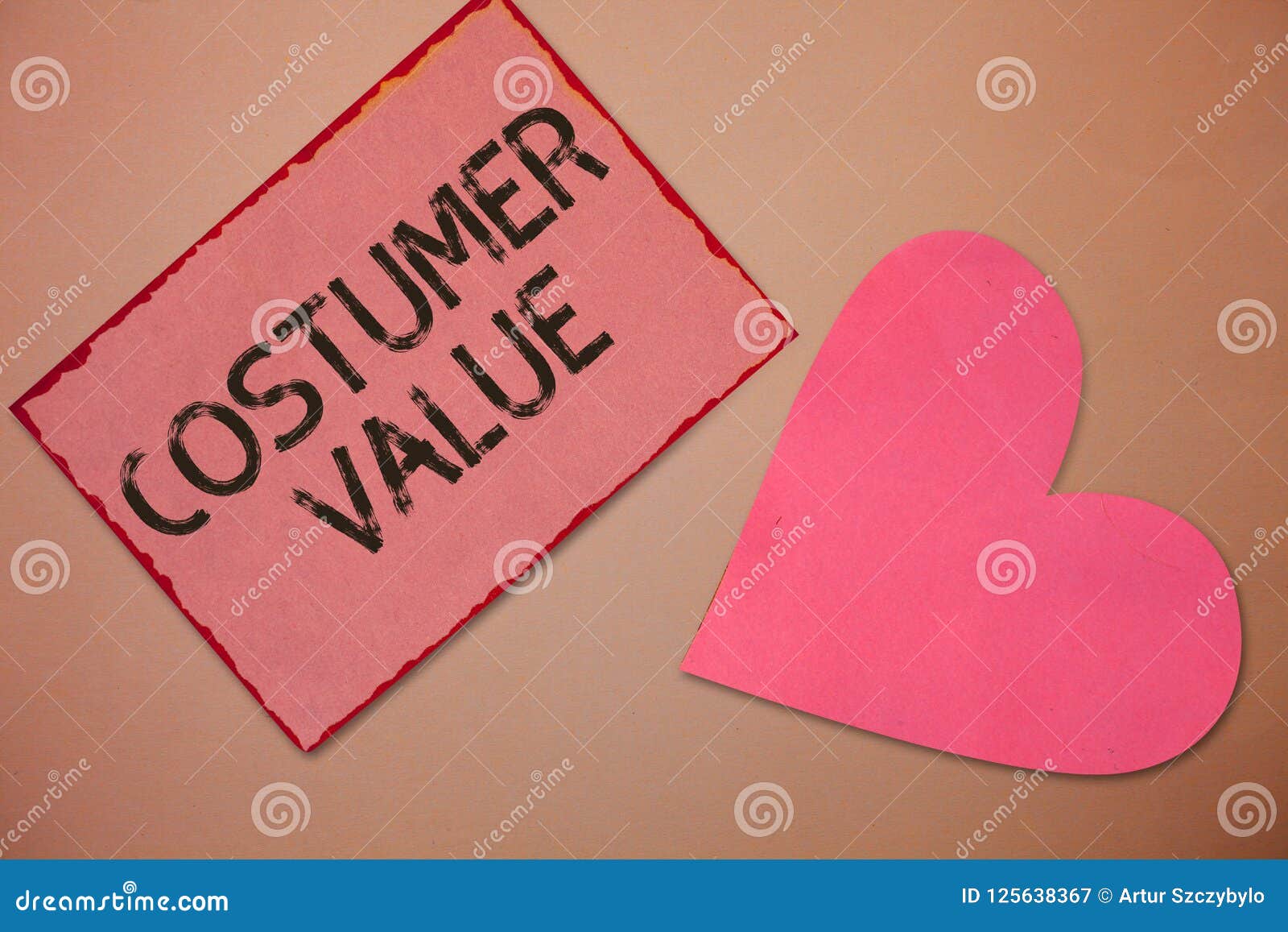 Conceptual Hand Writing Showing Costumer Value. Business Photo Text ... Conceptual Hand Writing Showing Costumer Value. Business Photo Text ...