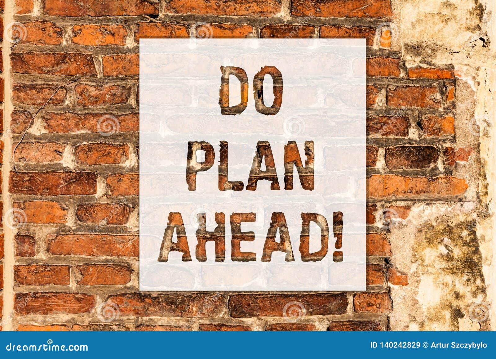 Conceptual Hand Writing Showing Do Plan Ahead. Business Photo Text ... Conceptual Hand Writing Showing Do Plan Ahead. Business Photo Text ...